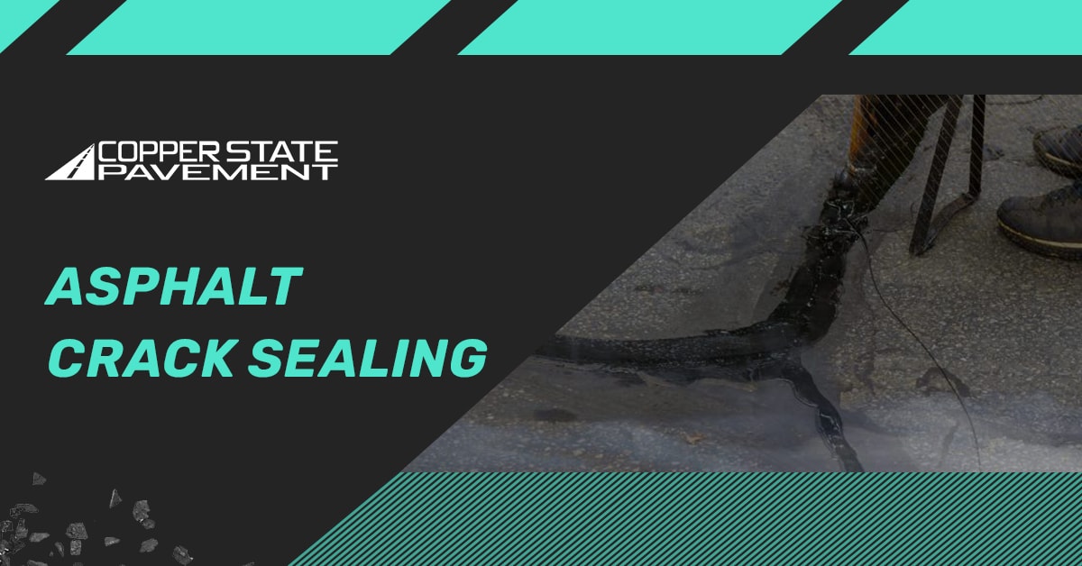 Find Reliable Asphalt Sealing in Phoenix, AZ | Copper State Pavement